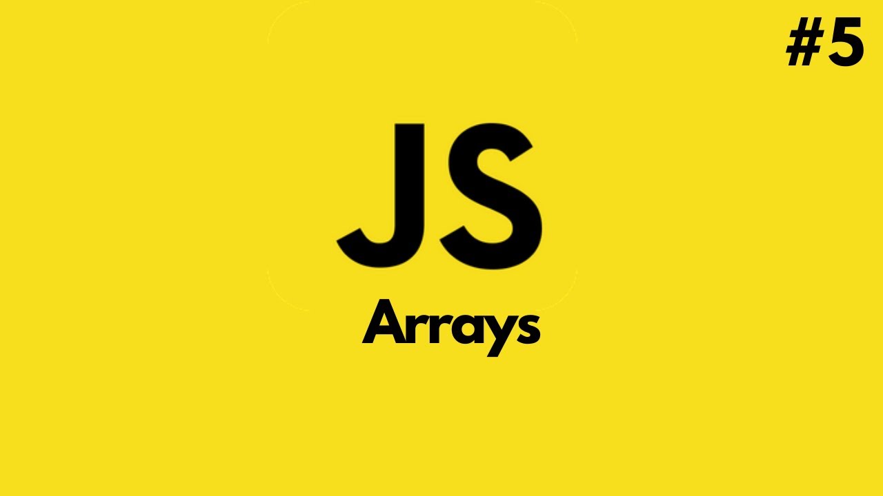Javascript Tutorial For Beginners Javascript Arrays Explained 5