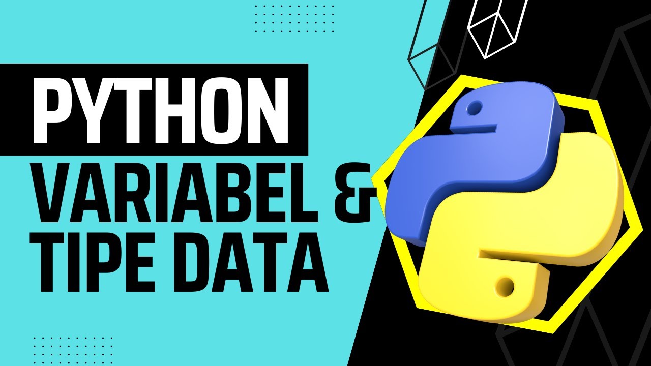 Variabel Dan Tipe Data Di Python Youtube