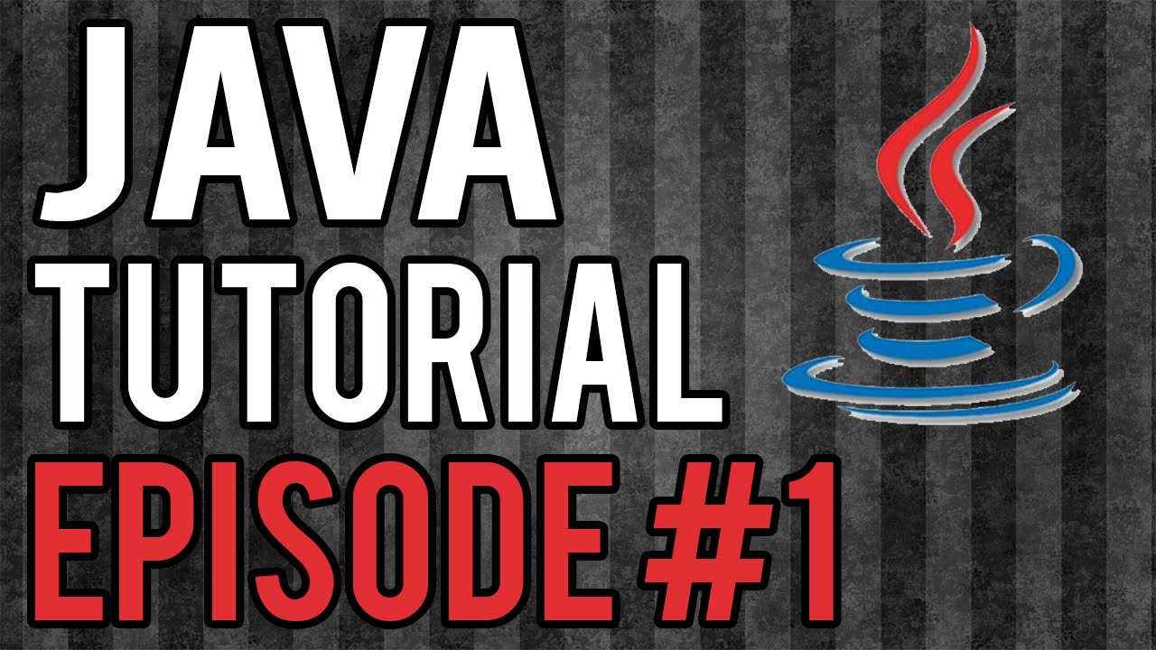 Hello World Java Tutorial Youtube