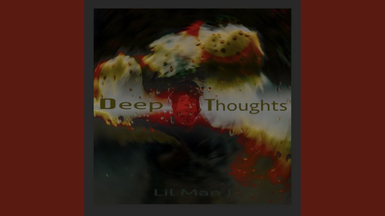 Deep Thoughts Youtube Music