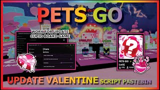 Pets Go Script Pastebin 2025 Update Valentine Auto Farm Auto Cupid ...