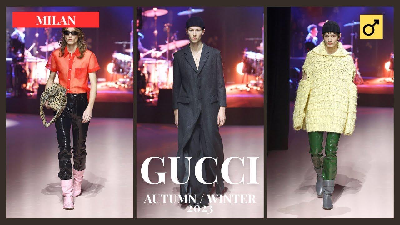 63 Gucci Autumn Winter 2023 Milan Menswear Youtube