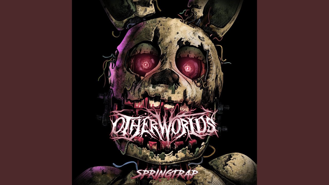 Springtrap Music Video By Otherworlds Shazam
