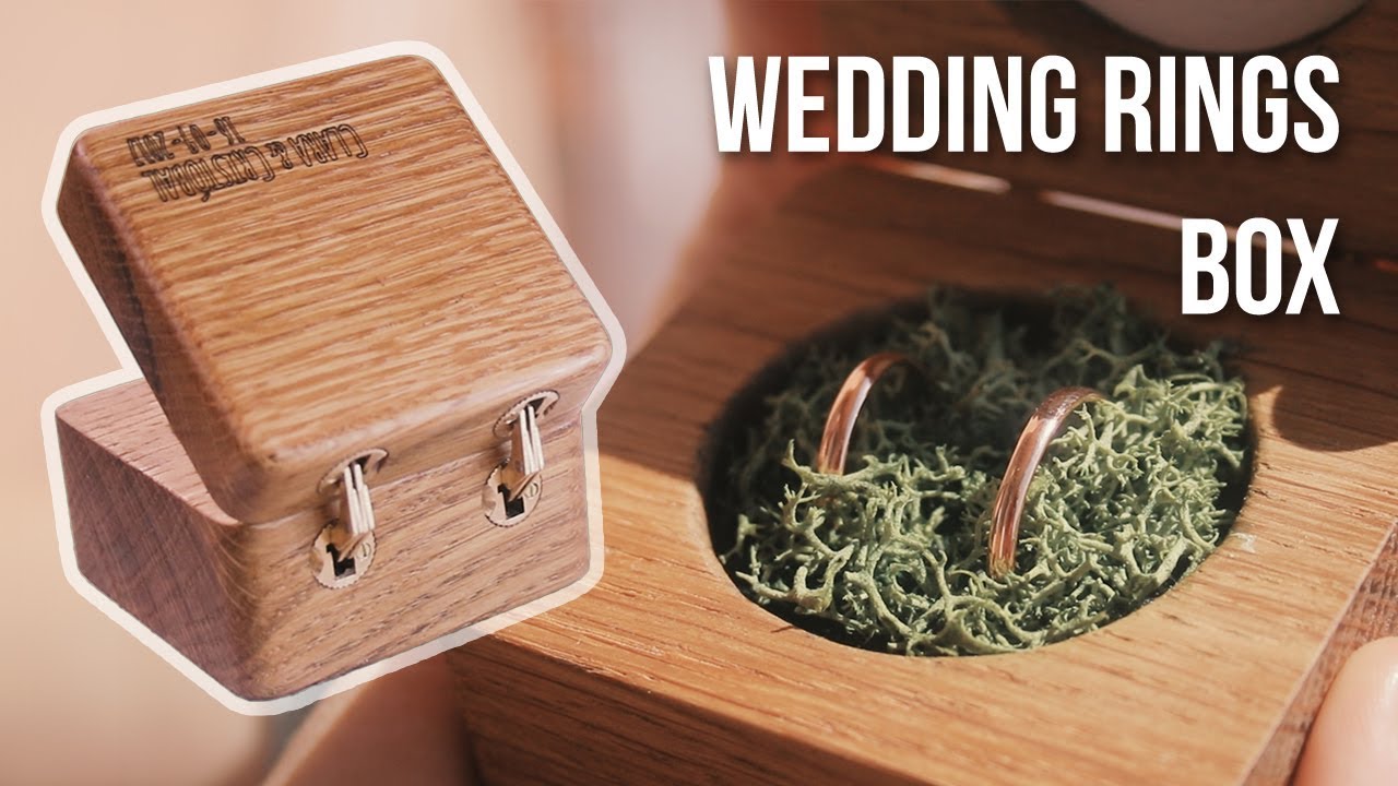 Making A Wedding Rings Box Youtube