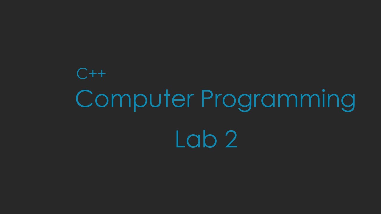 Computer Programming Lab 2 Ppu Youtube