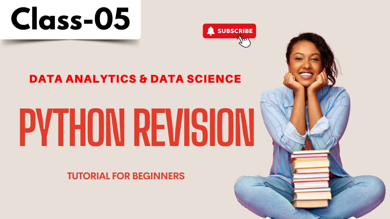 Data Analytics Data Science Class 05 Python Revision Tutorial For