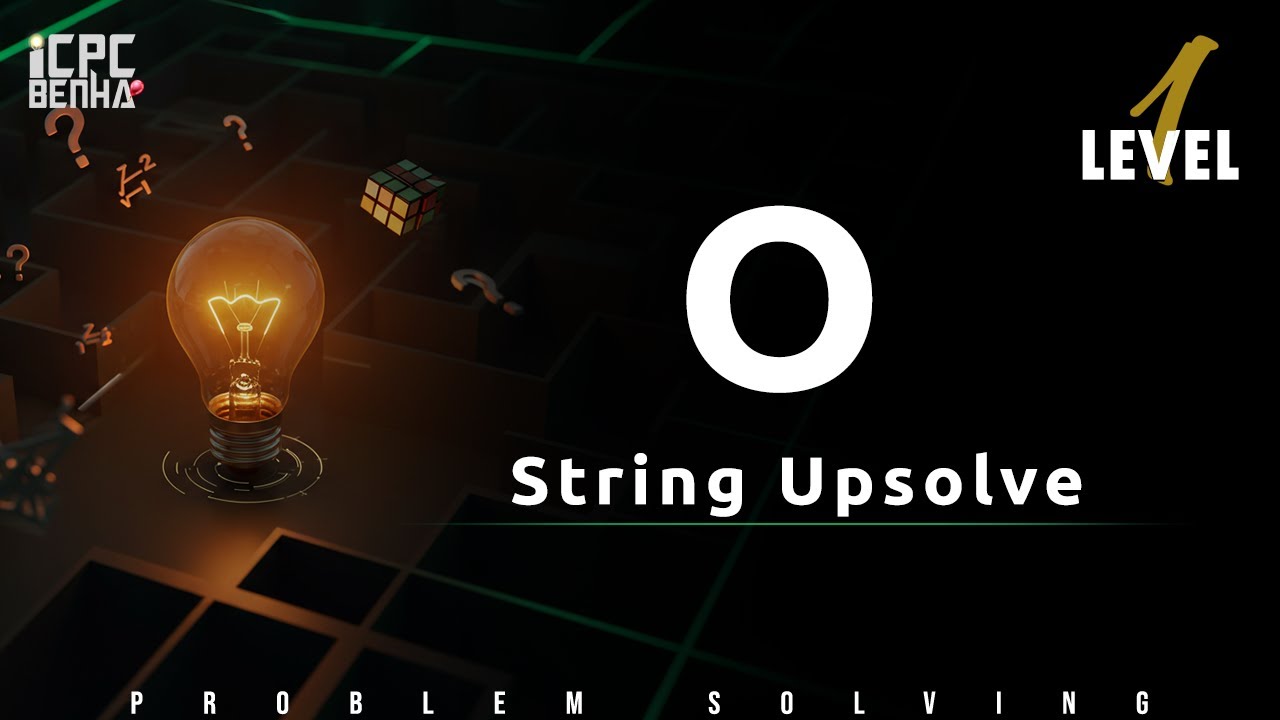 Problem O String Sheet Upsolve Youtube