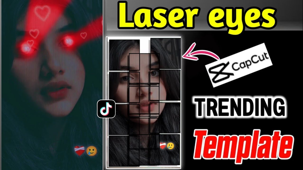 Laser Eyes Capcut New Template Tiktok New Trend Tiktok Trend Laser