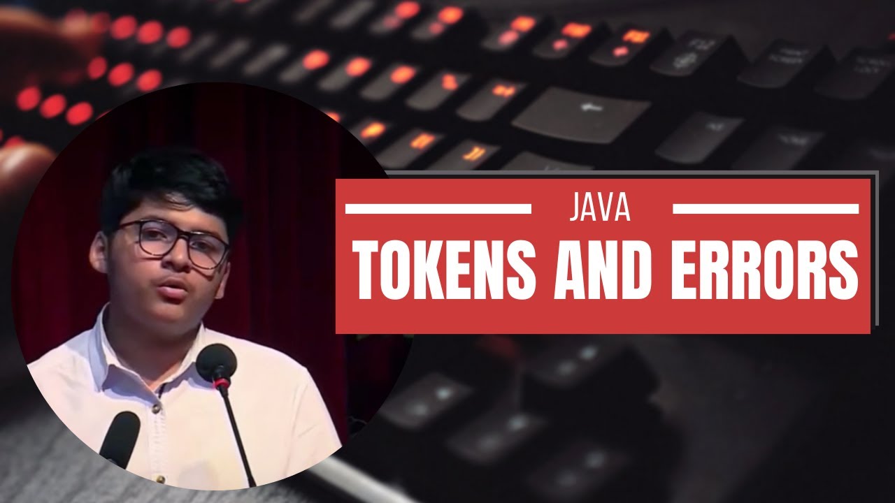 Java Programming Part 4 Tokens And Errors Youtube