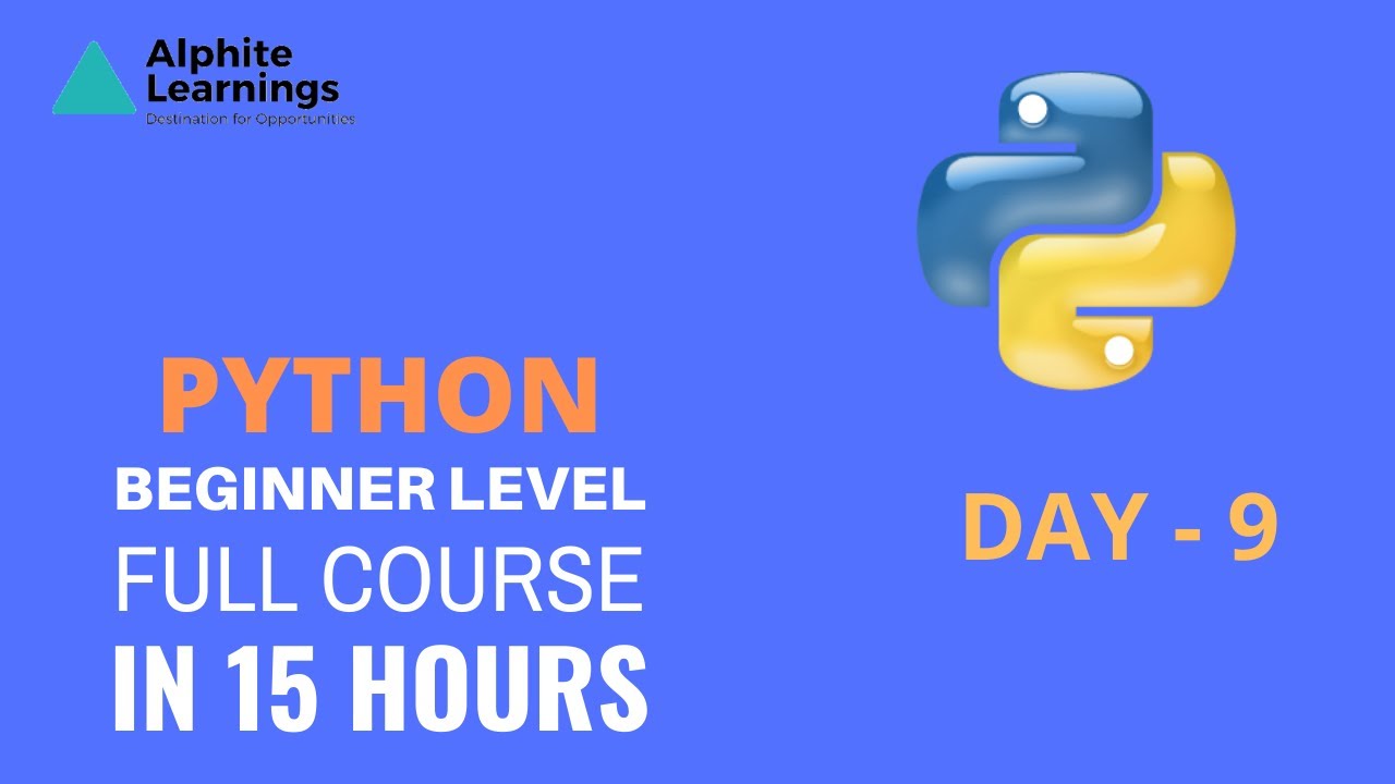 Day 9 Complete Python Tutorial Python For Beginners Full Course