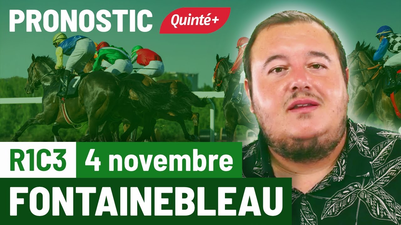 Pronostic Pmu Quinté Flash à Fontainebleau R1c3 Du 4 Novembre 2024