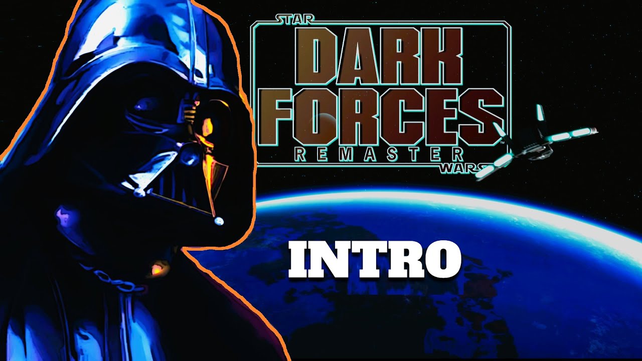 Star Wars Dark Forces Remaster 2024 Intro Youtube