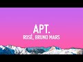 Rose Bruno Mars Apt Official Lyrics Apt Rose Brunomars Rosebrunomars ...