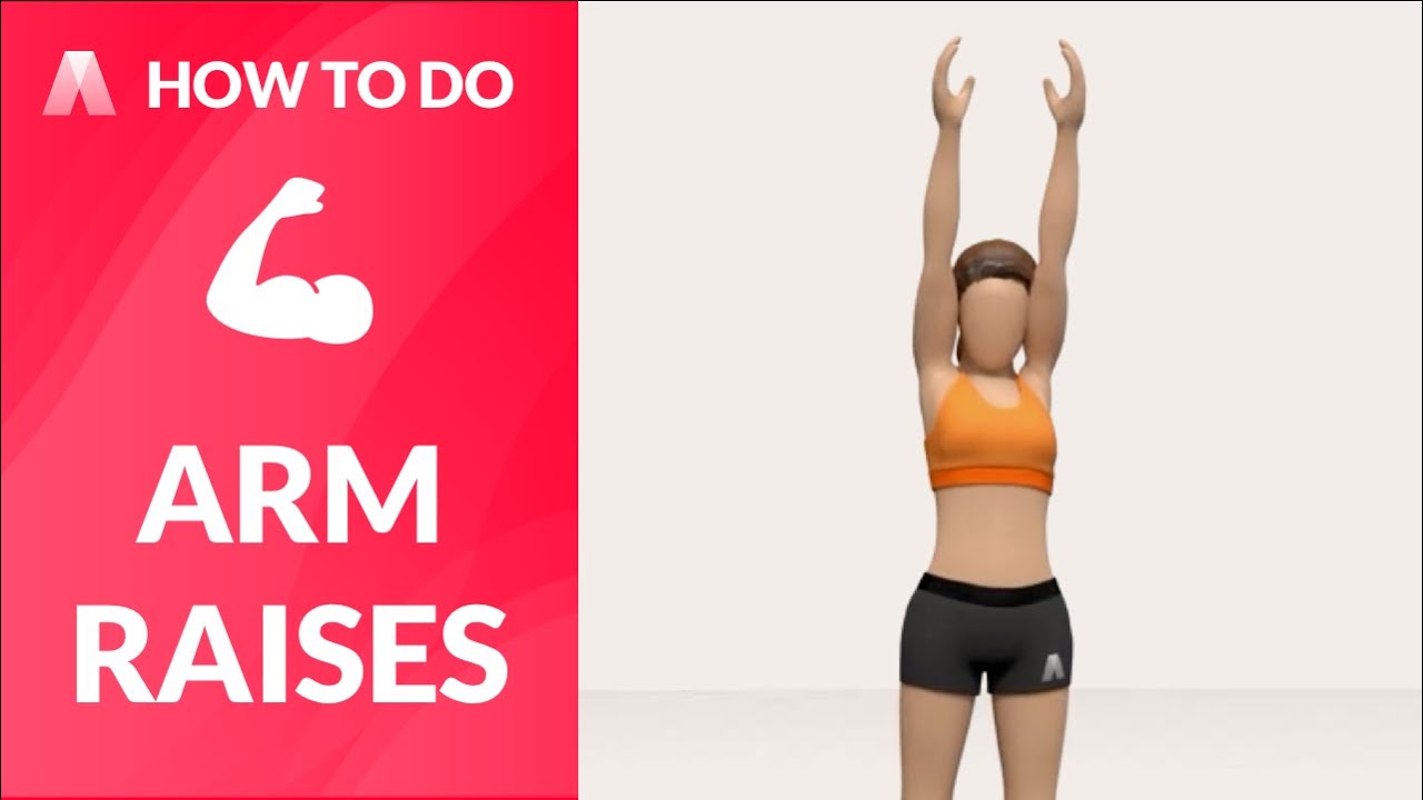 How To Do Arm Raises Youtube