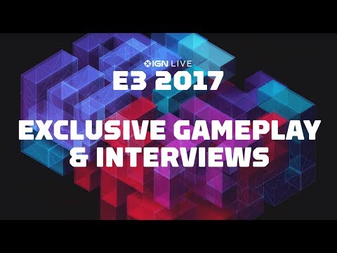 E3 2017 Exclusive Gameplay Interviews Ign Live Wed 6 14 17 Youtube