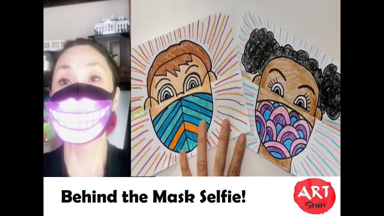 Behind The Mask Selfie Self Portrait Art Project Youtube