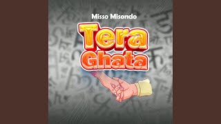 Misso Misondo Tera Ghata Official Music Video Misso Misondo Mp3 Music ...