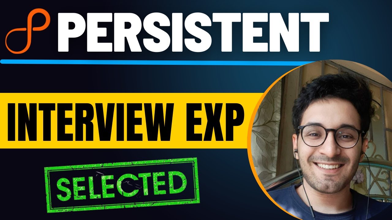 Persistent Interview Experience Placement Technical Round