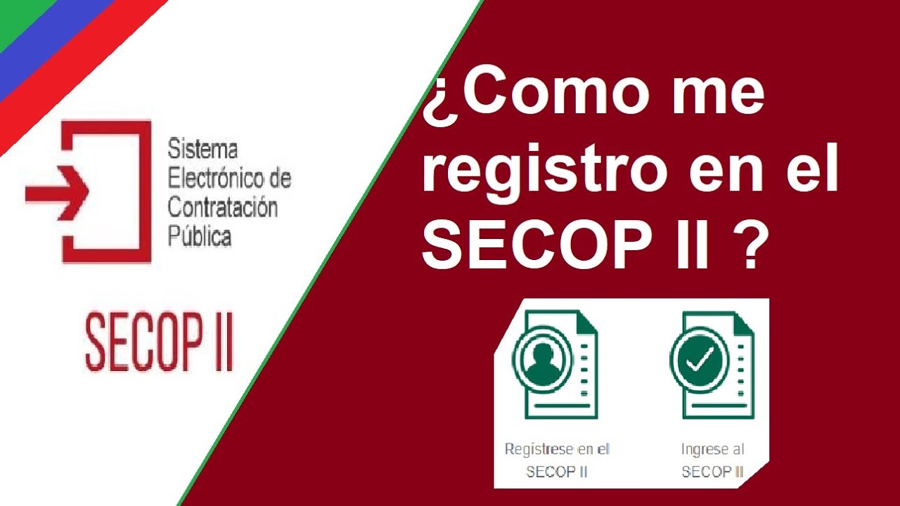 Registro En El Secop Ii Pasos A Paso 100 Gratis Youtube