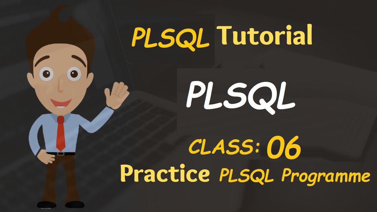Oracle Plsql Tutorials For Beginners Class 06 Youtube