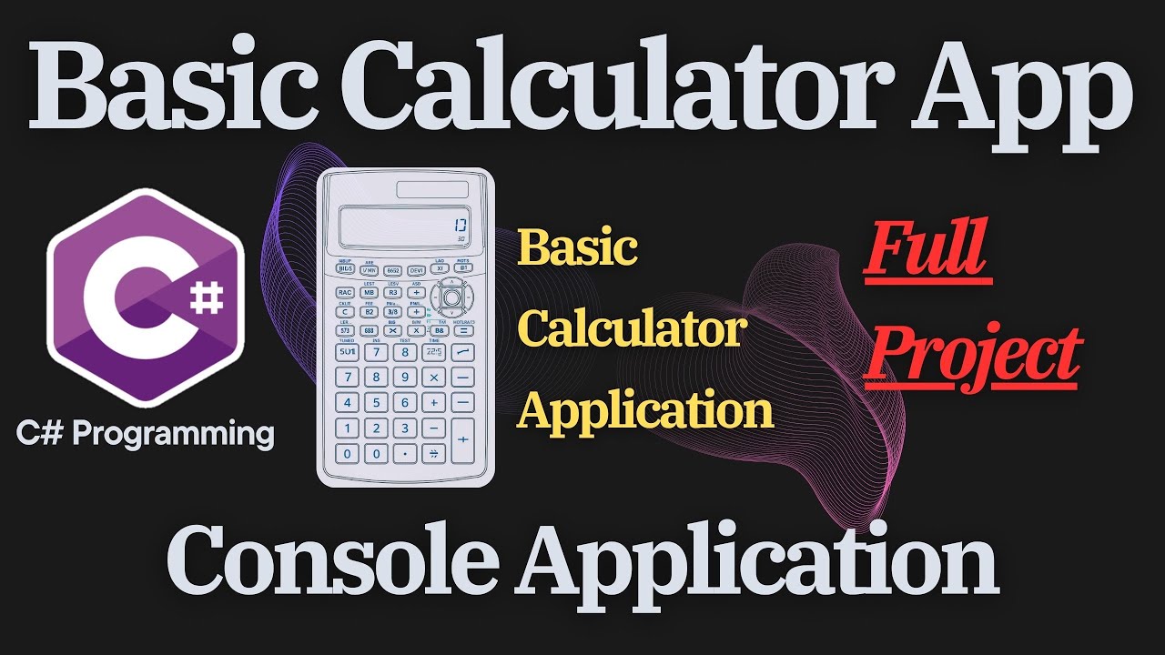 Programming Tutorial C How To Create Basic Calculator App Full