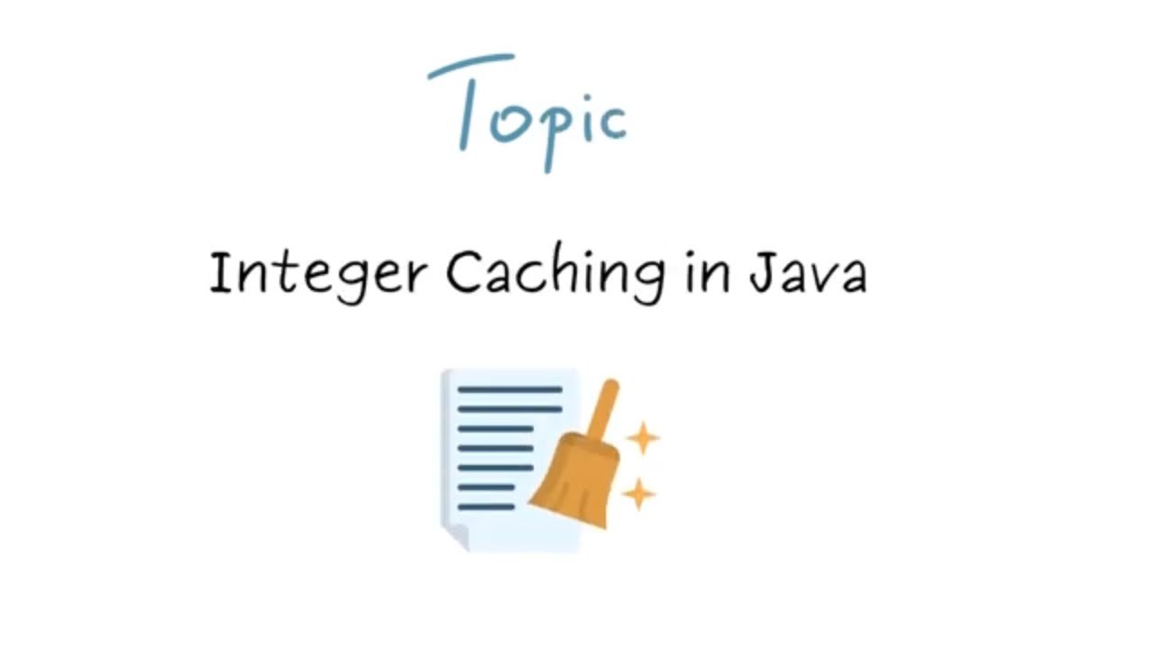 Integer Caching In Java Youtube