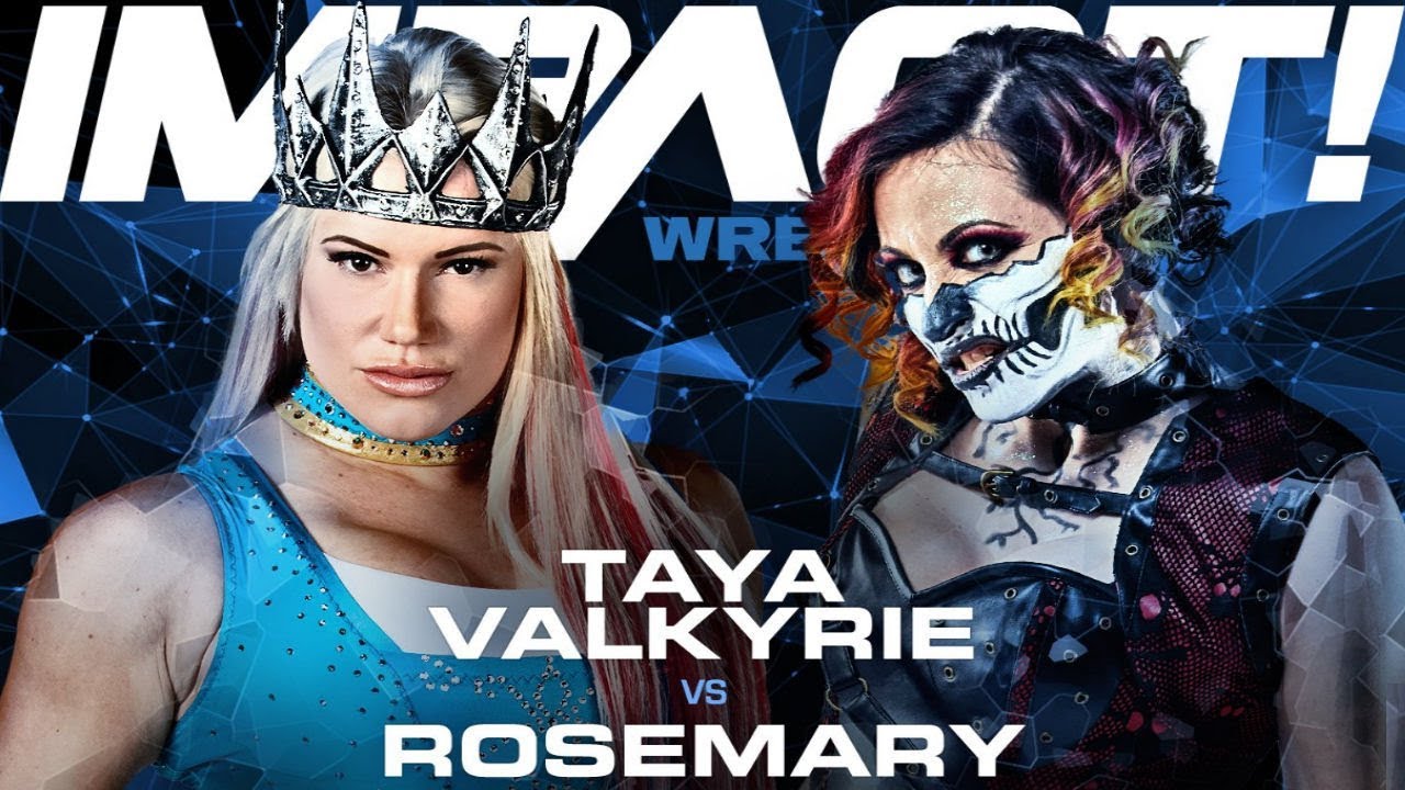 Impact Wrestling Rosemary Vs Taya Valkyrie Youtube