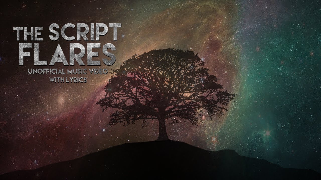 The Script Flares Music Video Lyrics Youtube