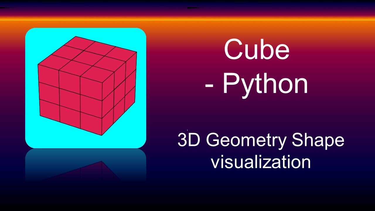 How To Draw Cube 3d Shape In Python Matplotlib Youtube