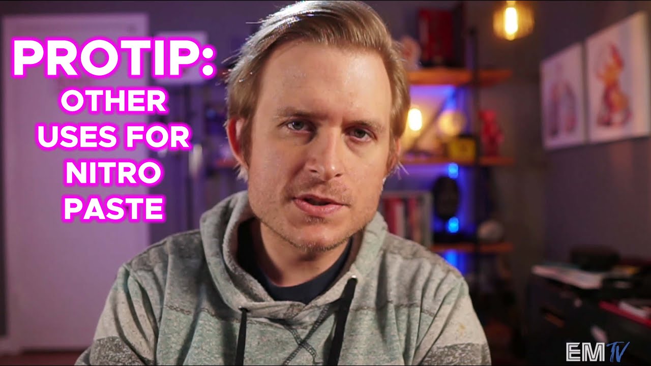 Protip Other Uses For Nitro Paste Youtube
