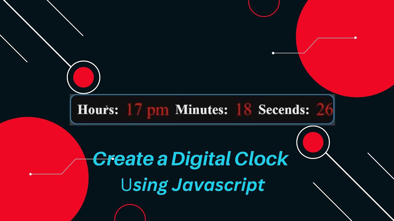 Create A Beautiful Digital Clock Using Javascript Youtube