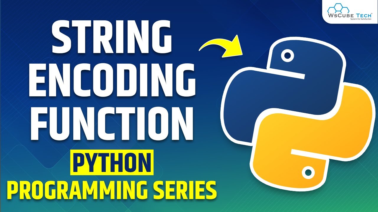 Python String Encoding Function Hindi Complete Guide Youtube