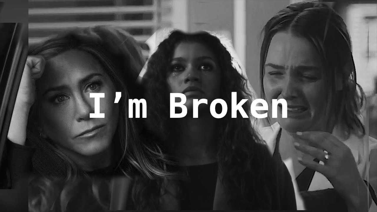 Sad Multifandom I M Broken Youtube