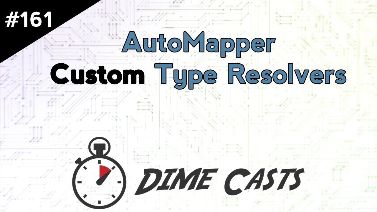 Automapper Custom Type Resolvers Youtube