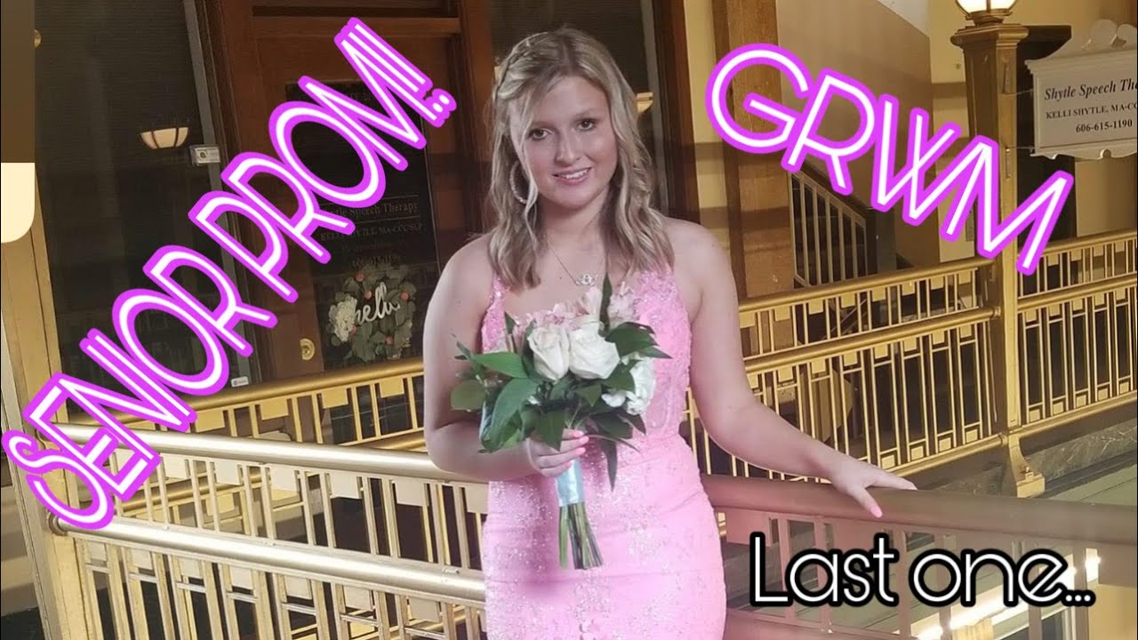 Senior Prom Grwm Youtube