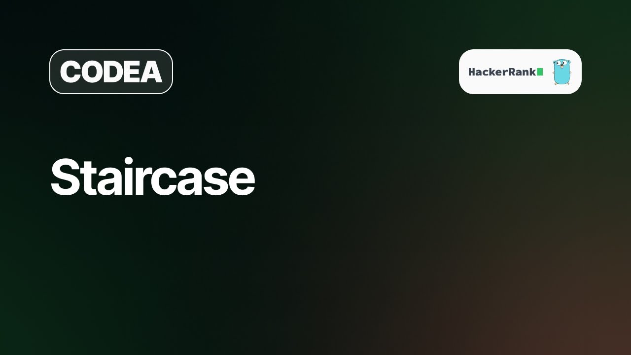 Staircase Hackerrank Solution Golang Youtube