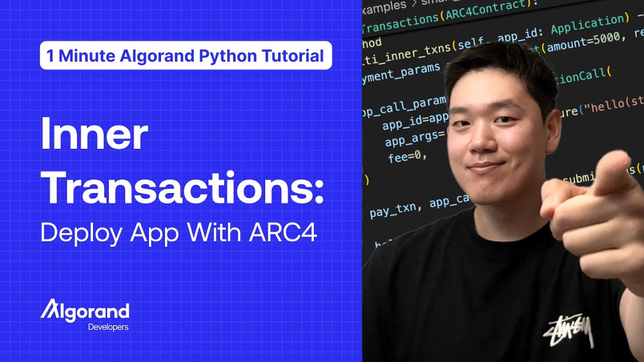 Inner Transactions Deploy App With Arc4 1 Minute Algorand Python