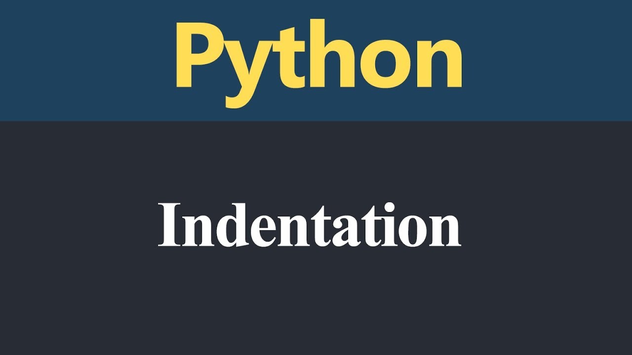 Indentation In Python Hindi Youtube