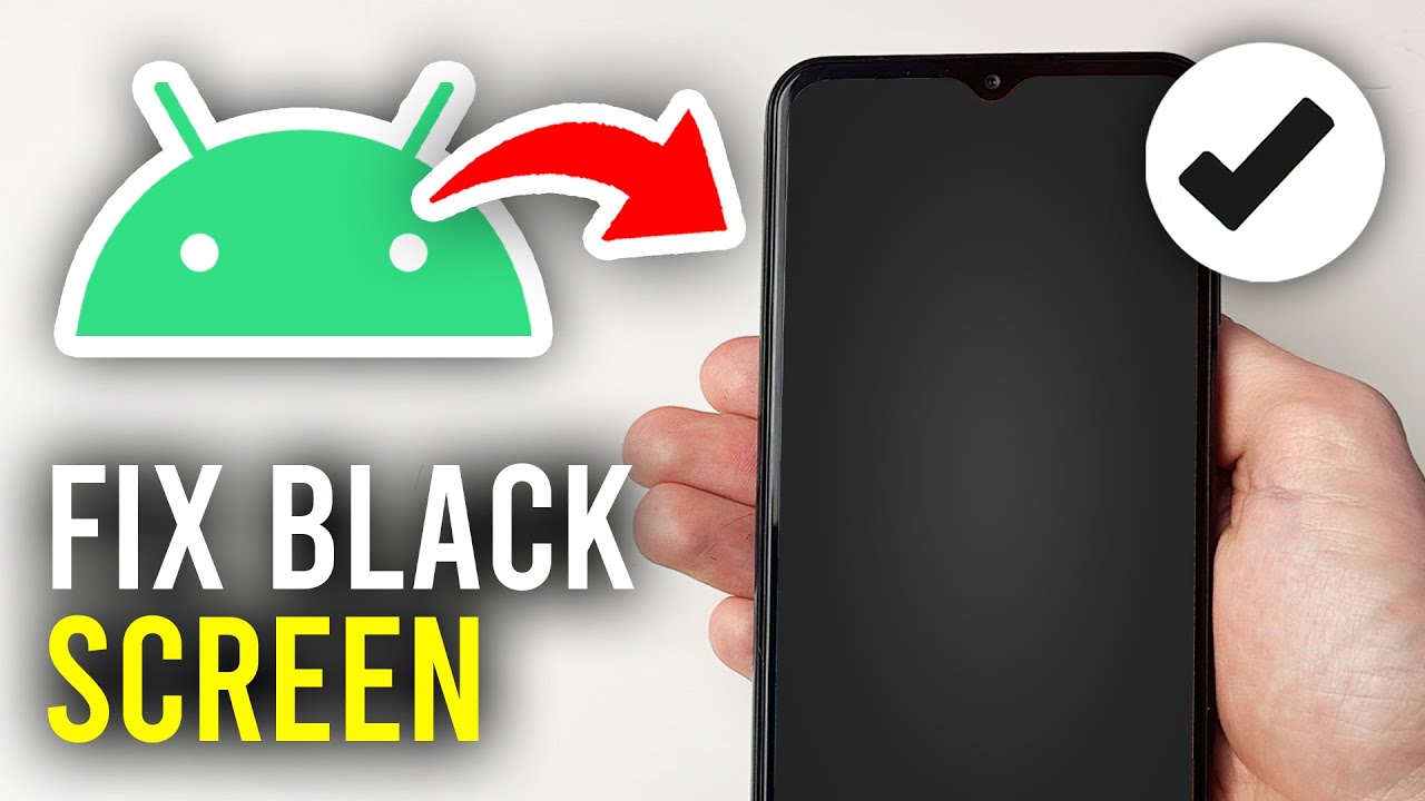 How To Fix Black Screen On Android Full Guide Youtube