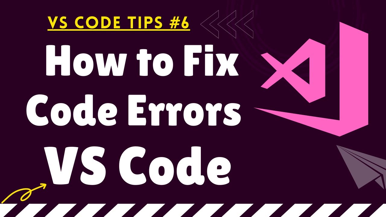 How To Fix Code Errors In Visual Studio Code Vs Code Not Showing