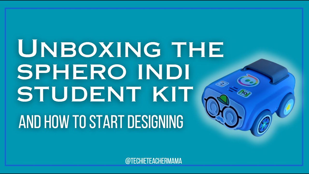 Sphero Indi Student Kit Unboxing And Introduction To Tiles Youtube