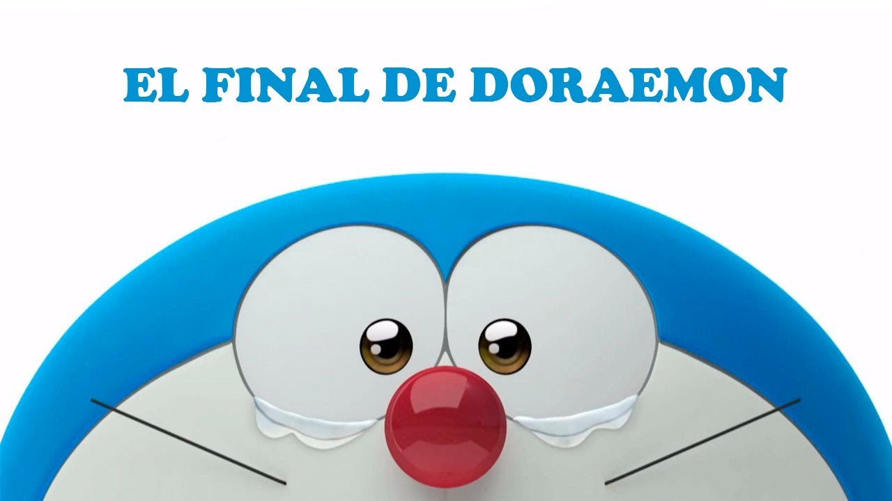 El Final De Doraemon Es Maravilloso Youtube