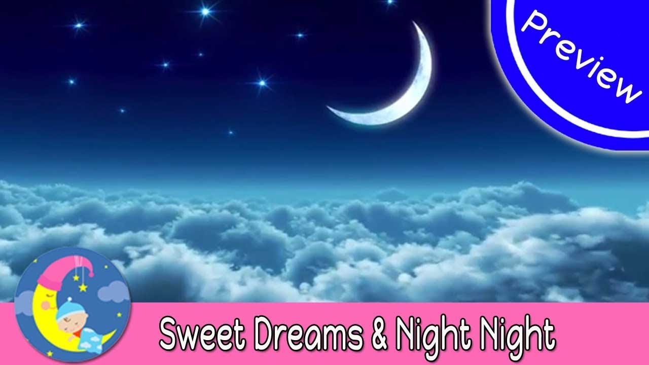 Download Sweet Dreams And Night Night Lullaby By Best Baby Lullabies