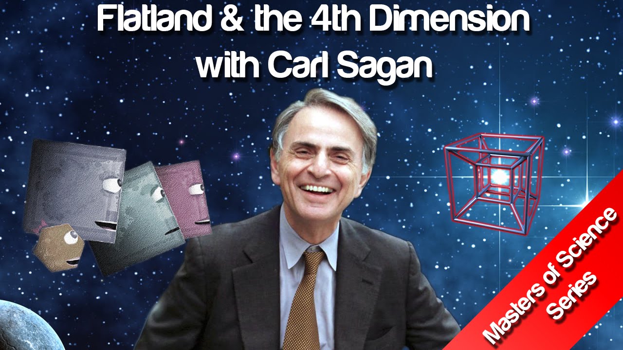 Flatland The 4th Dimension Carl Sagan Youtube