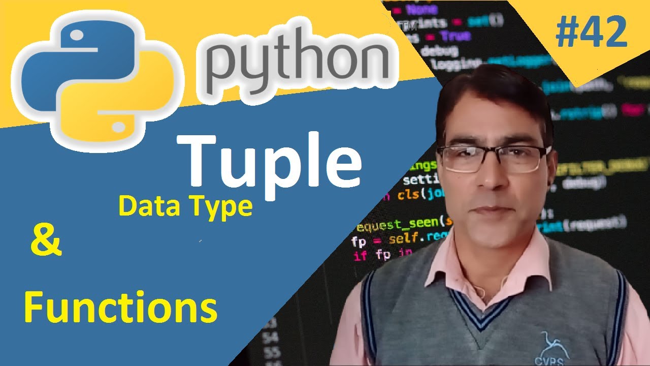Tuple In Python Python Tuple Data Type And Functions Python