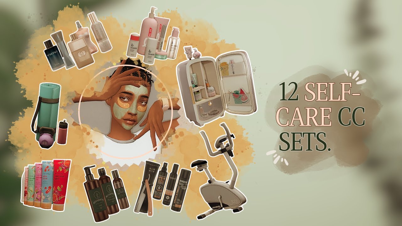 12 Self Care Cc Sets With Links Youtube