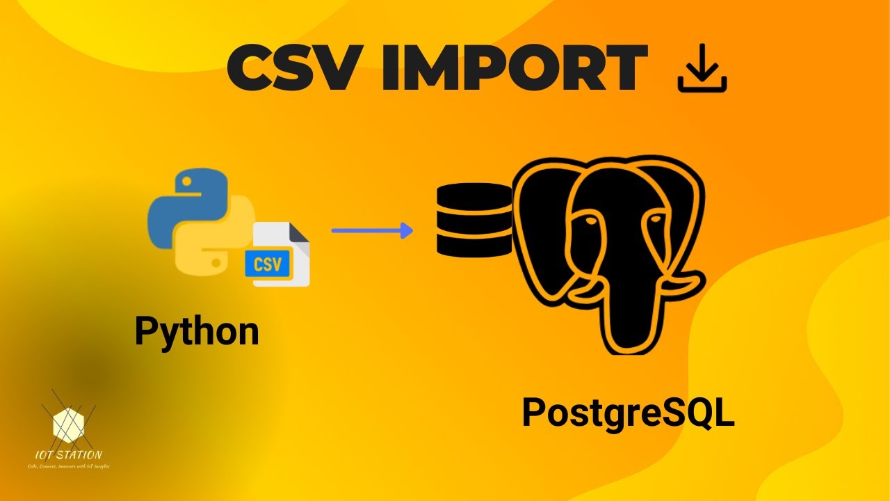 Import Csv To Postgresql With Python Step By Step Tutorial Youtube