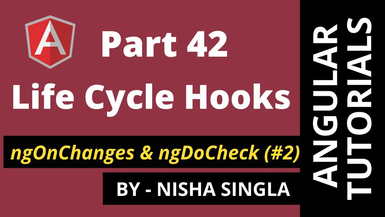Angular Life Cycle Hook Part2 Ngonchanges Vs Ngdocheck Tutorial