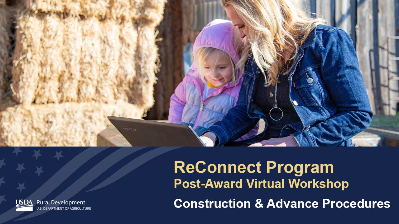 Reconnect Program Post Award Workshop Construction And Advance