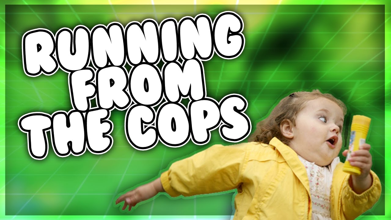 Running From The Cops Youtube